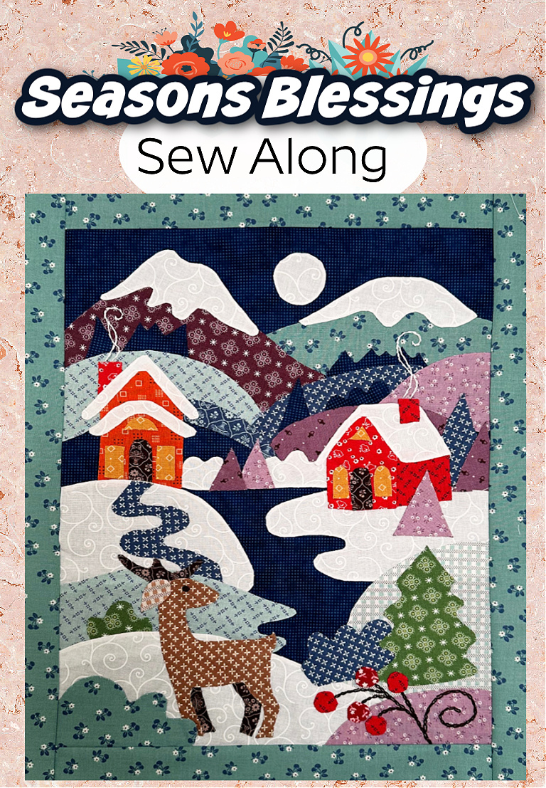 New Seasons Blessings Sew Along – Suzy's Artsy Craftsy Sitcom